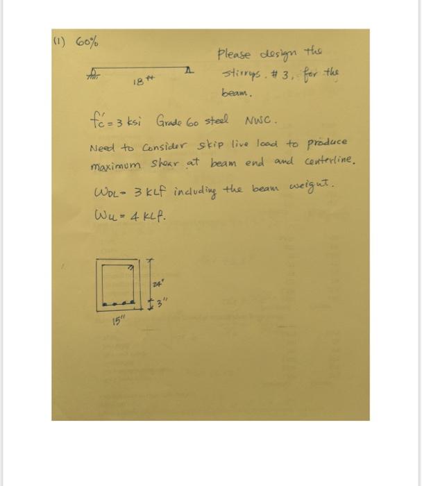Solved (1) 60% Please design the stirrus. \# 3, for the | Chegg.com