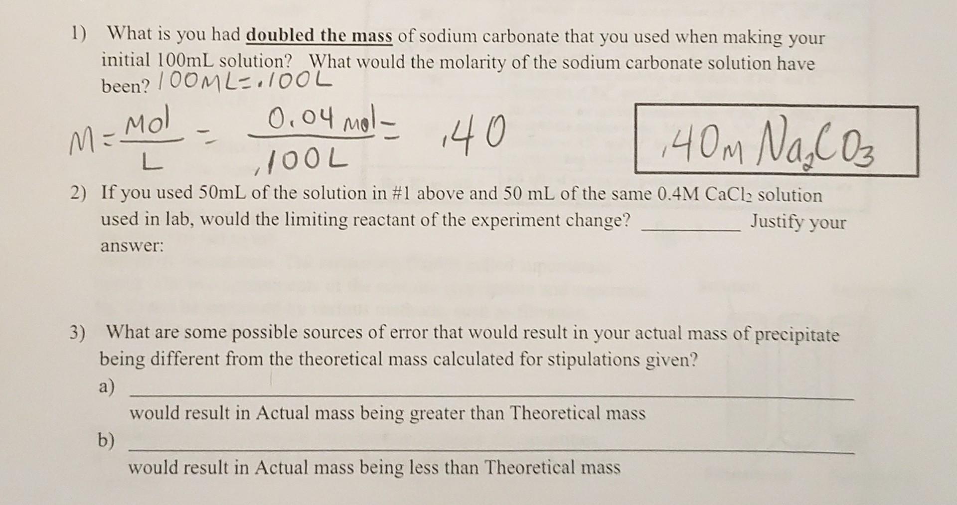 Solved 1) What is you had doubled the mass of sodium | Chegg.com