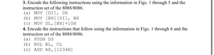 Solved 3. Encode the following instructions using the | Chegg.com