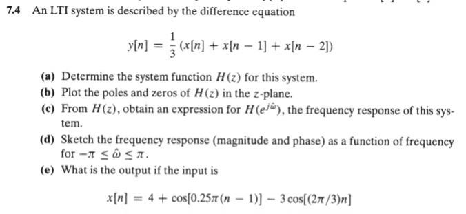 Solved 7.4 An LTI system is described by the difference | Chegg.com