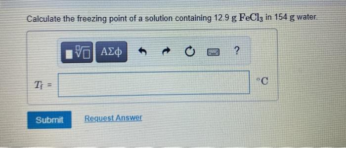 Solved Calculate the freezing point of a solution containing | Chegg.com