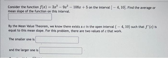 Solved Consider the function f(x)=2x3−9x2−108x+5 on the | Chegg.com