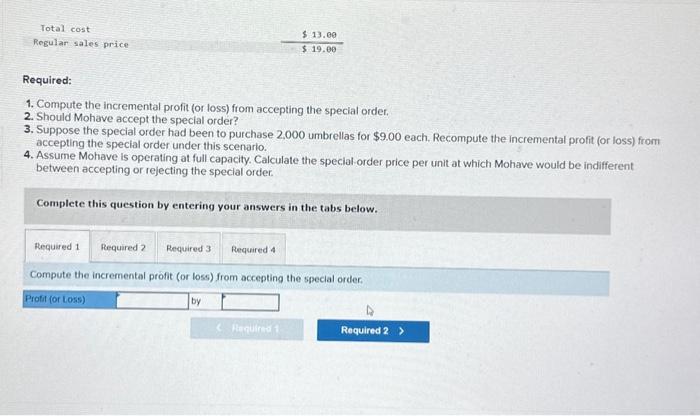 Solved Total cost Regular sales price $19.00$13.00 Required: | Chegg.com