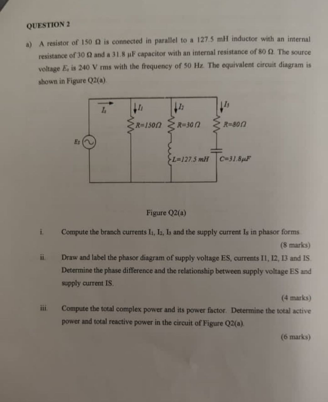 Solved QUESTION 2a) ﻿A resistor of 150Ω ﻿is connected in | Chegg.com