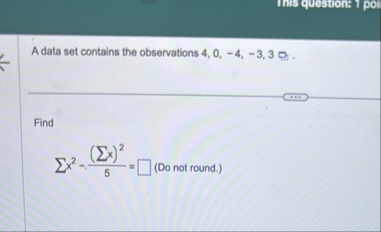 Solved A data set contains the observations | Chegg.com