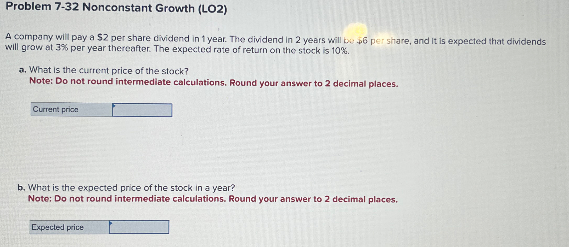 Solved Problem 7-32 ﻿Nonconstant Growth (LO2)A company will | Chegg.com
