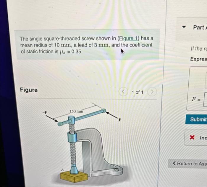 Solved The single square-threaded screw shown in (Figure 1) | Chegg.com