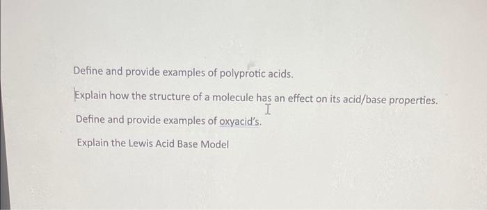 Solved Define and provide examples of polyprotic acids. | Chegg.com