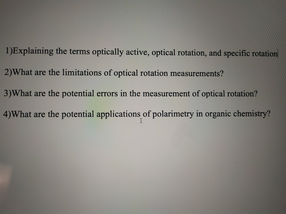 Solved 1)Explaining the terms optically active, optical | Chegg.com