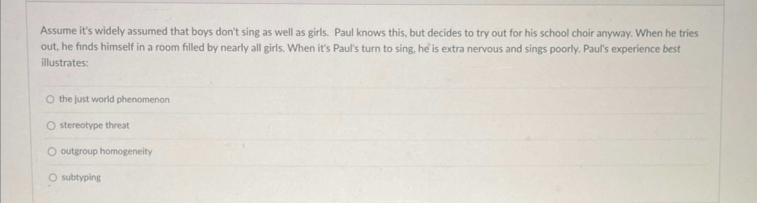 Solved Assume it's widely assumed that boys don't sing as | Chegg.com