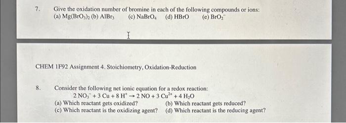 Solved 7. Give the oxidation number of bromine in each of | Chegg.com