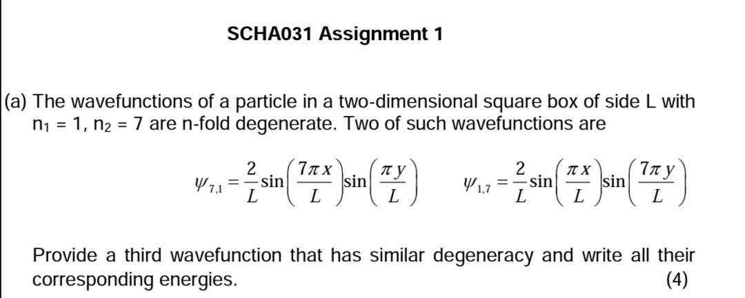 Solved SCHA031 Assignment 1 (a) The wavefunctions of a | Chegg.com