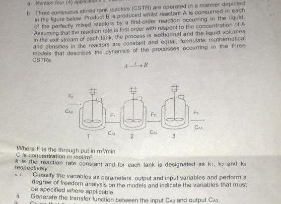 Solved b. Three continuous stirred tank reactors (CSTR) are | Chegg.com