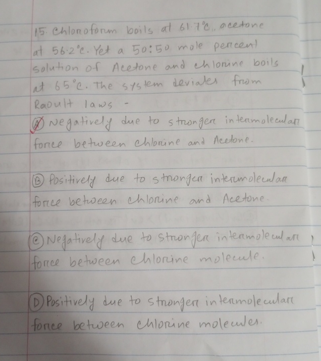 Solved Chloroform boils at 61.7°C, ﻿acetone at 56:2°C. ﻿Yet | Chegg.com