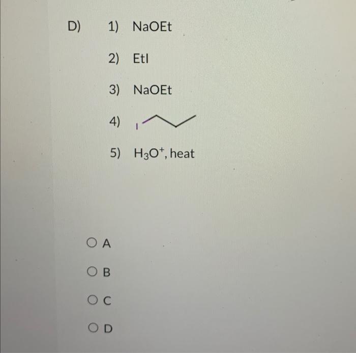 Solved Choose the correct order of reagents for performing | Chegg.com