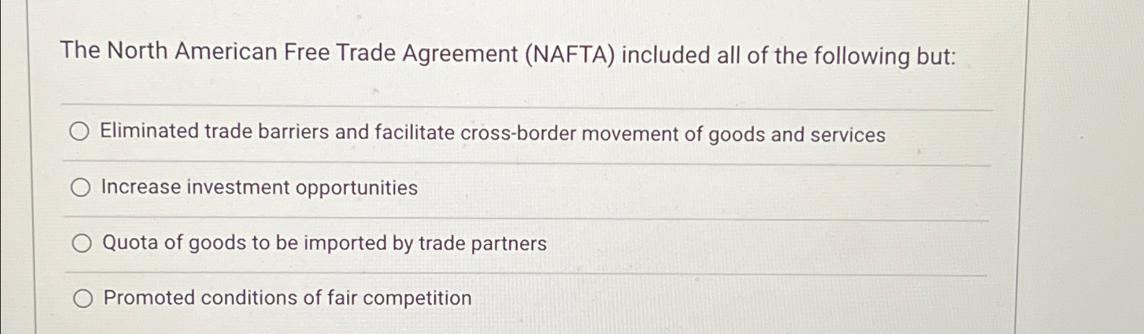 Solved The North American Free Trade Agreement (NAFTA) | Chegg.com