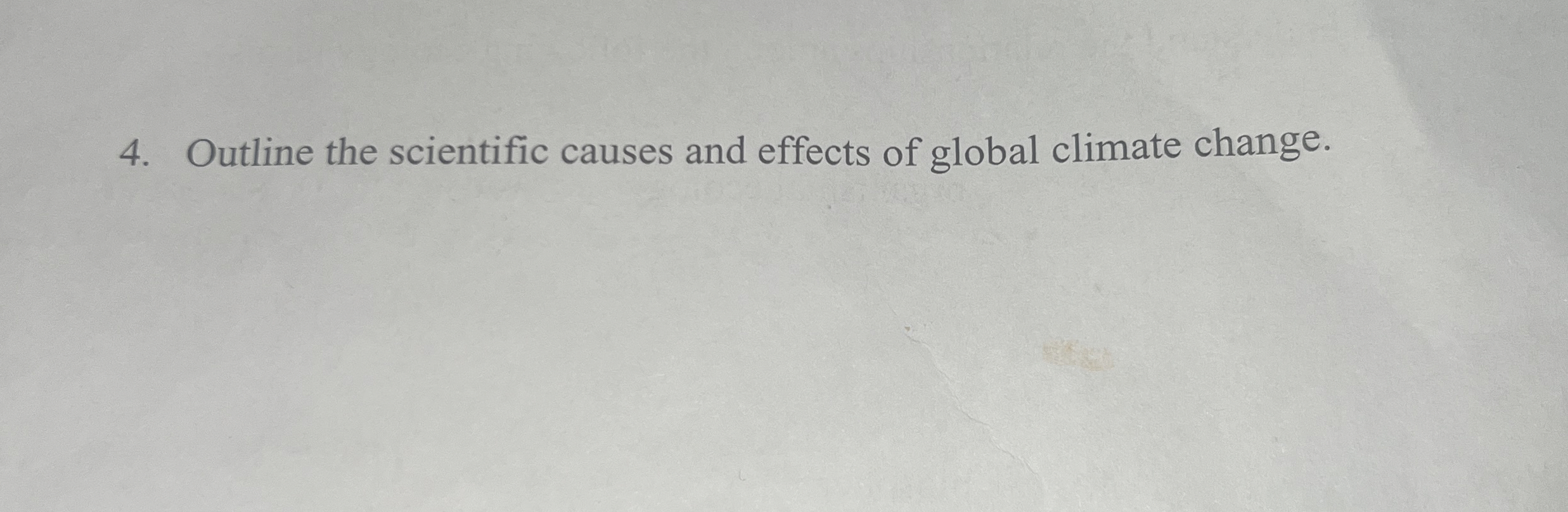 Solved Outline the scientific causes and effects of global | Chegg.com