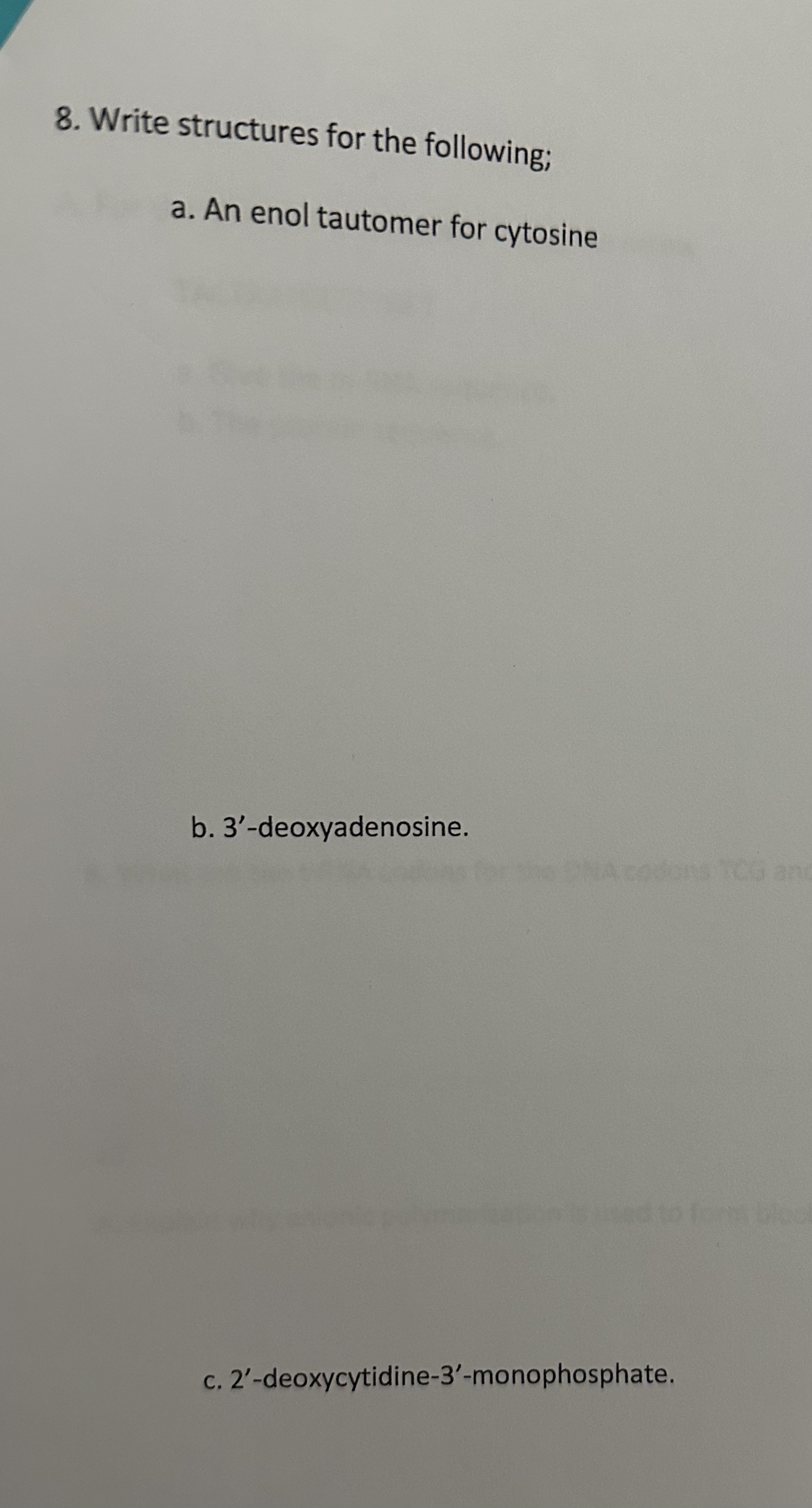 Solved Write structures for the following;a. ﻿An enol | Chegg.com