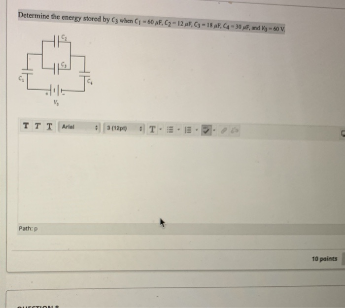 Solved Determine the energy stored by C3 when C1 = 60 pF, C2 | Chegg.com