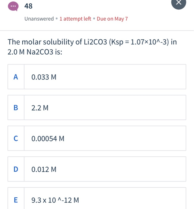 Solved 48 Unanswered 1 attempt left. Due on May 7 The molar | Chegg.com