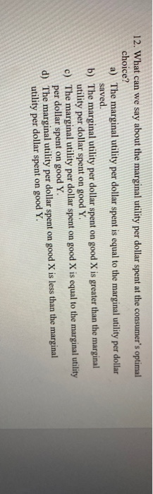 Solved 12. What can we say about the marginal utility per | Chegg.com