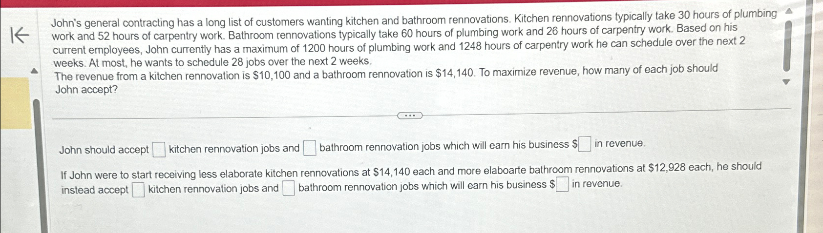 Solved John's general contracting has a long list of | Chegg.com