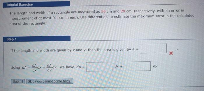Solved Tutorial Exercise The length and width of a rectangle | Chegg.com