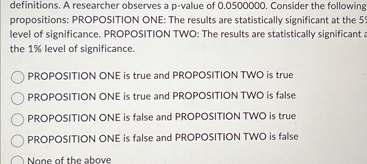 Solved definitions. A researcher observes a p-value of | Chegg.com