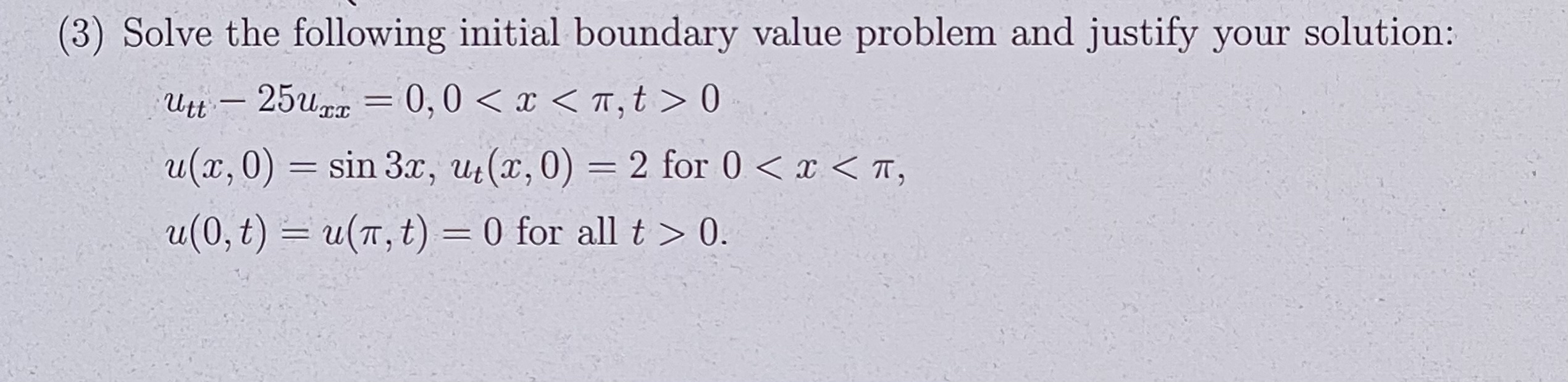 Solved (3) ﻿Solve the following initial boundary value | Chegg.com