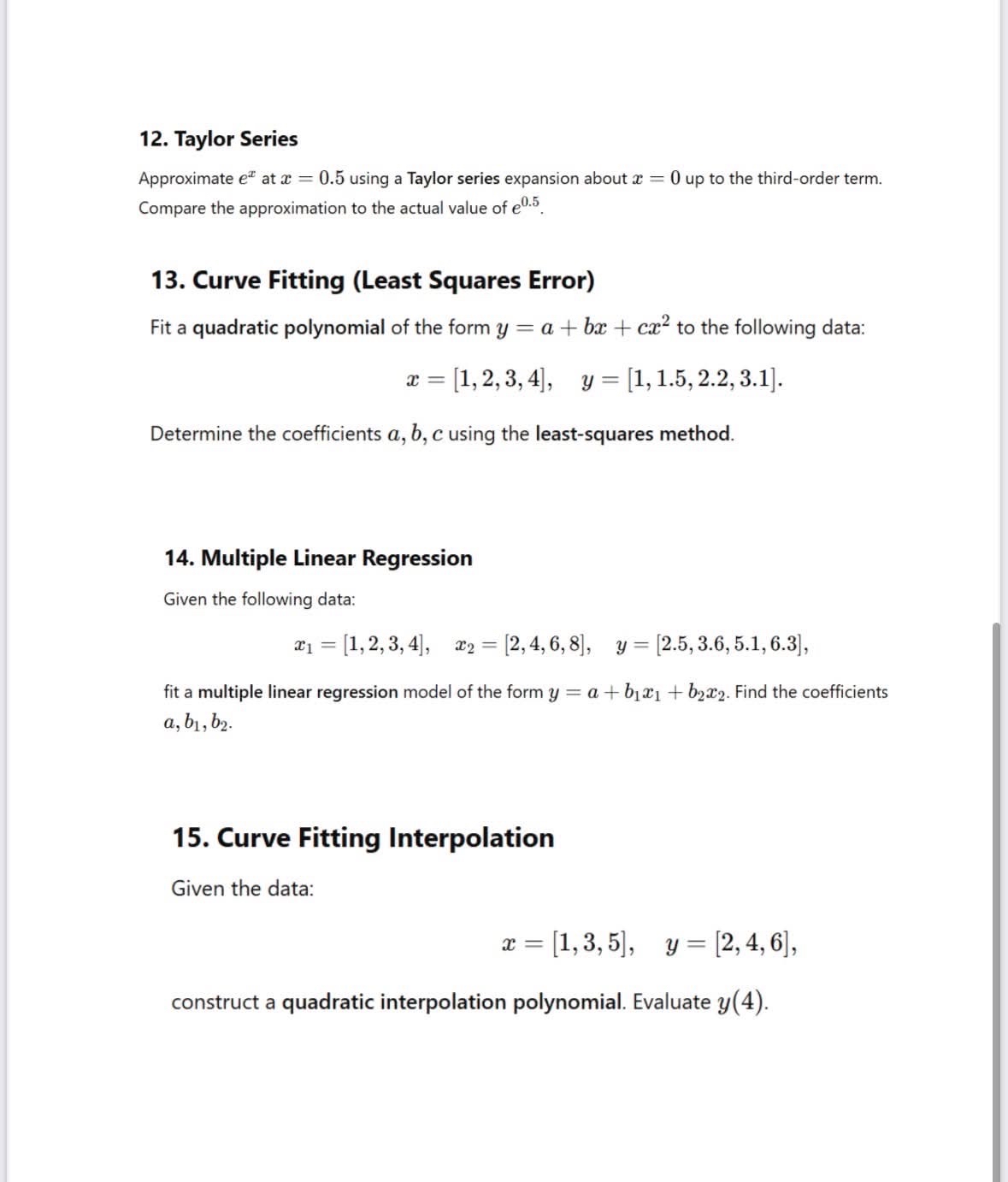 Solved Taylor SeriesApproximate ex ﻿at x=0.5 ﻿using a Taylor | Chegg.com