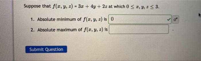 Solved Suppose that f(x,y,z)=3x+4y+2z at which 0≤x,y,z≤3 1. | Chegg.com