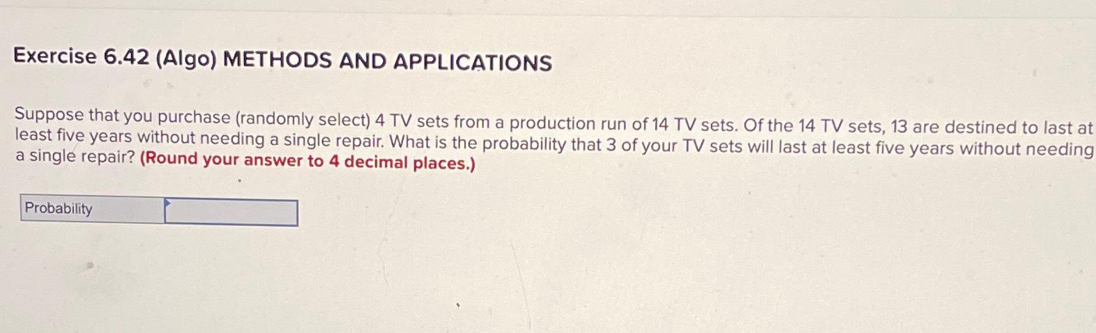 Solved Exercise 6.42 (Algo) ﻿METHODS AND APPLICATIONSSuppose | Chegg.com