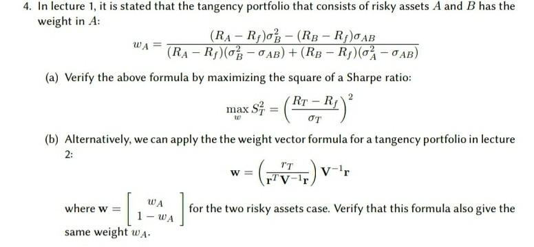 Solved 4. In lecture 1, it is stated that the tangency | Chegg.com