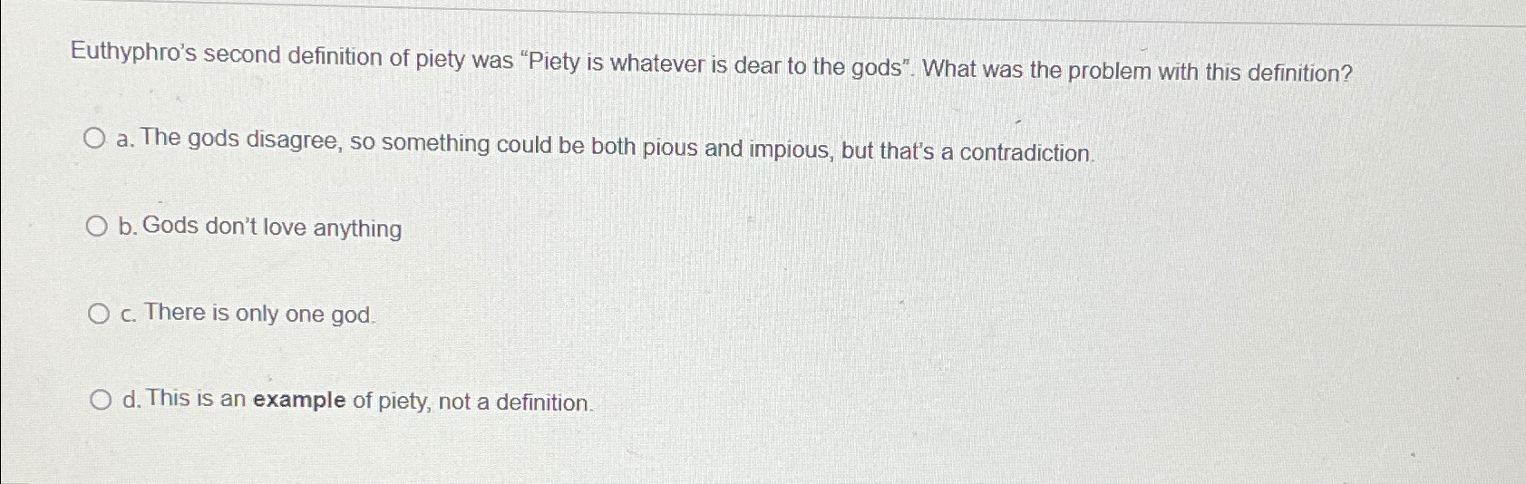 Solved Euthyphro's second definition of piety was "Piety is | Chegg.com