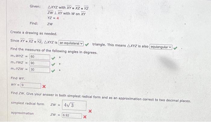 Solved Given: Find: XYZ with XY=XZ=YZYW⊥XY with W on | Chegg.com
