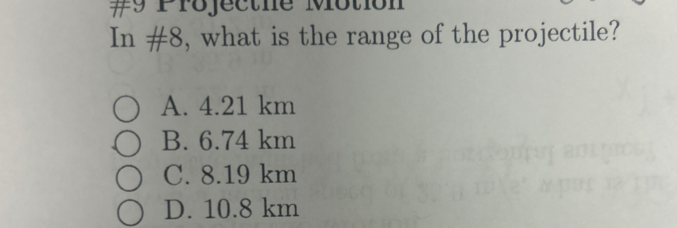 In #8, ﻿what is the range of the projectile?A. 4.21 | Chegg.com