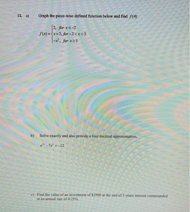 Solved 12. =) Graph the piece-wise defined function below | Chegg.com
