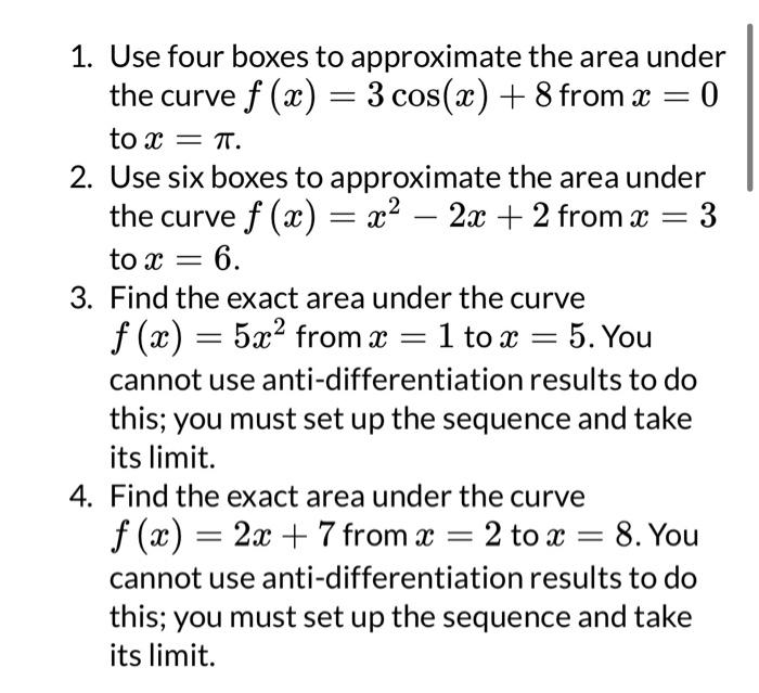 Solved 1. Use four boxes to approximate the area under the | Chegg.com