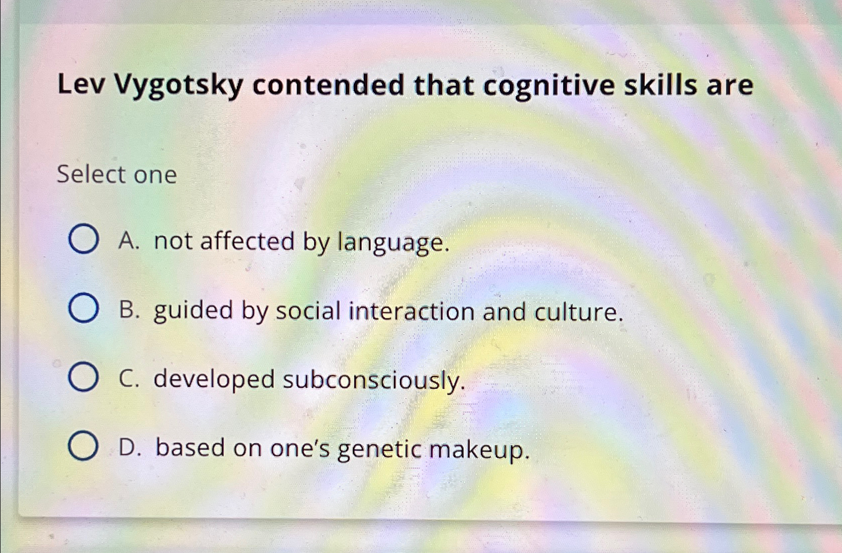 Solved Lev Vygotsky contended that cognitive skills | Chegg.com