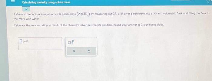 Solved A chemist prepares a solution of silver perchlorate | Chegg.com