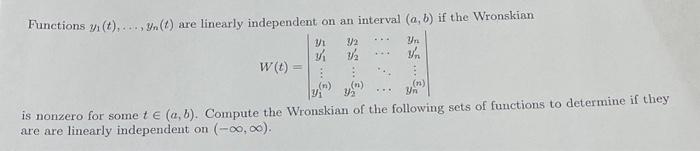 Solved Functions y1(t),…,yn(t) are linearly independent on | Chegg.com