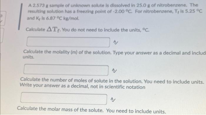 Solved A 2.573 g sample of unknown solute is dissolved in | Chegg.com