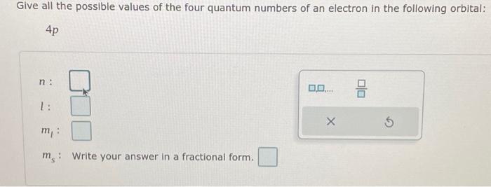 Solved Give all the possible values of the four quantum | Chegg.com