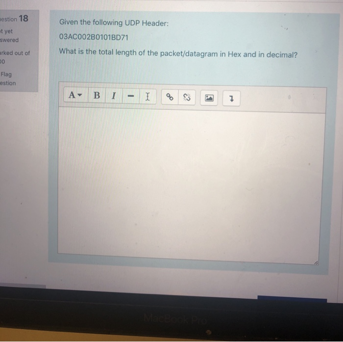 Solved estion 18 et yet swered Given the following UDP | Chegg.com