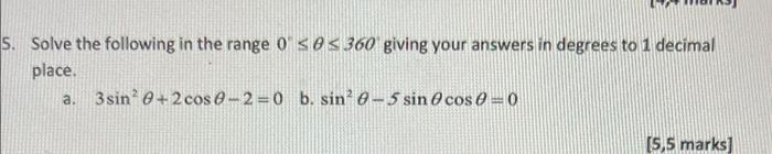 Solved s. Solve the following in the range o ses 360 giving | Chegg.com