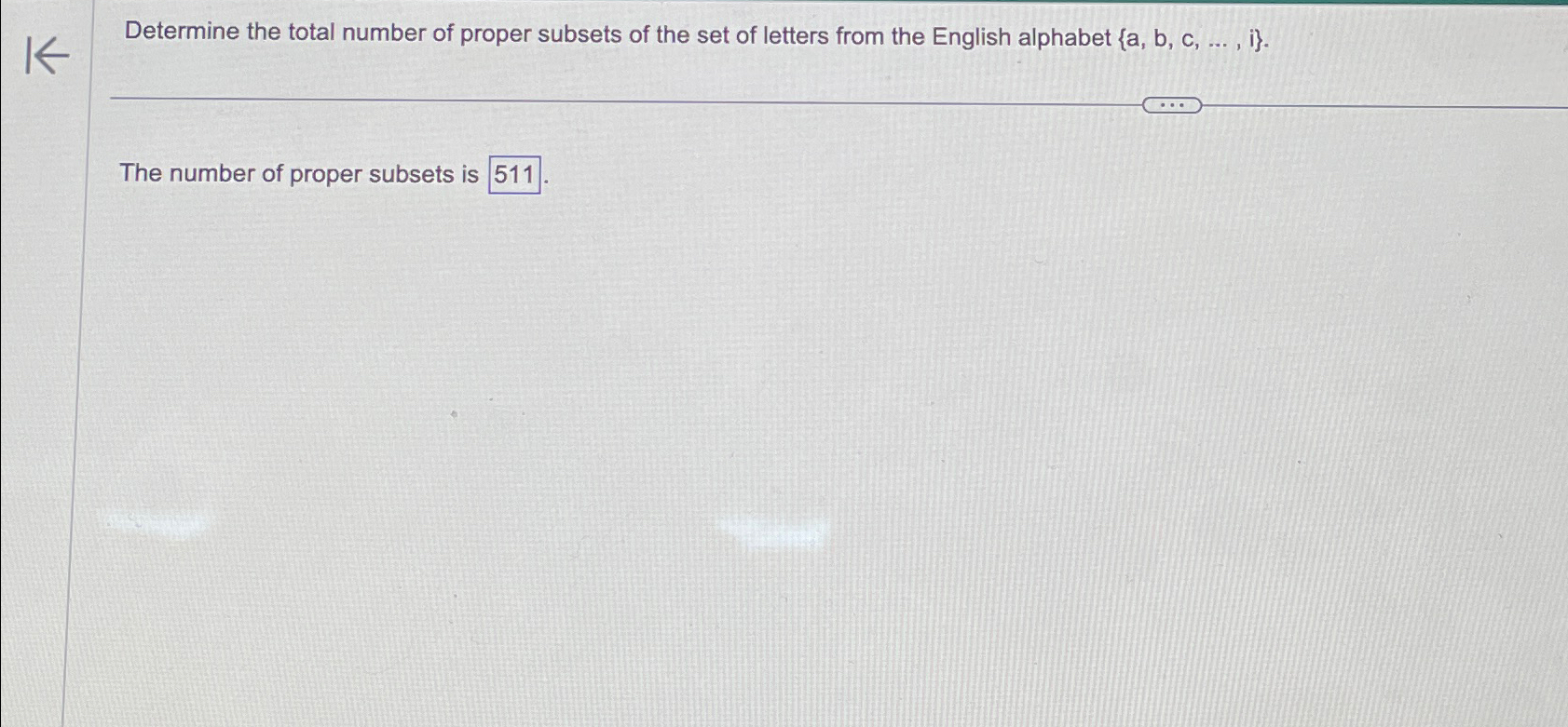 Solved Determine The Total Number Of Proper Subsets Of The