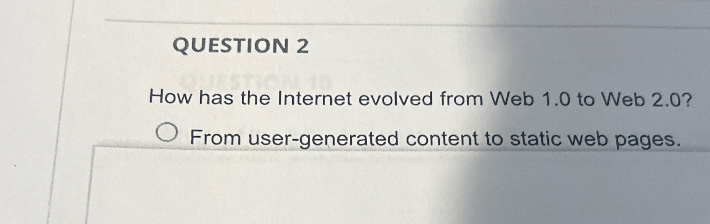 Solved QUESTION 2How has the Internet evolved from Web 1.0 | Chegg.com