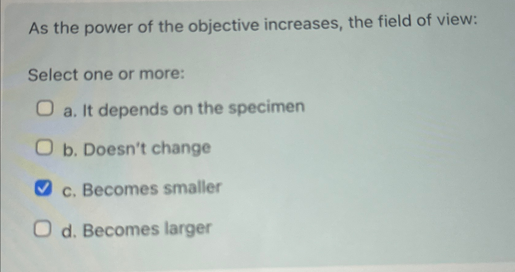 Solved As the power of the objective increases, the field of | Chegg.com