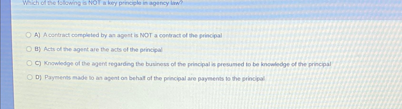 Solved Which of the following is NOT a key principle in | Chegg.com