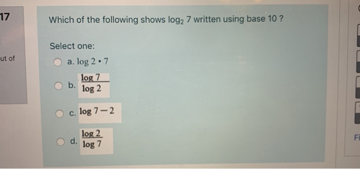 Solved 17 Which of the following shows log27 written using | Chegg.com